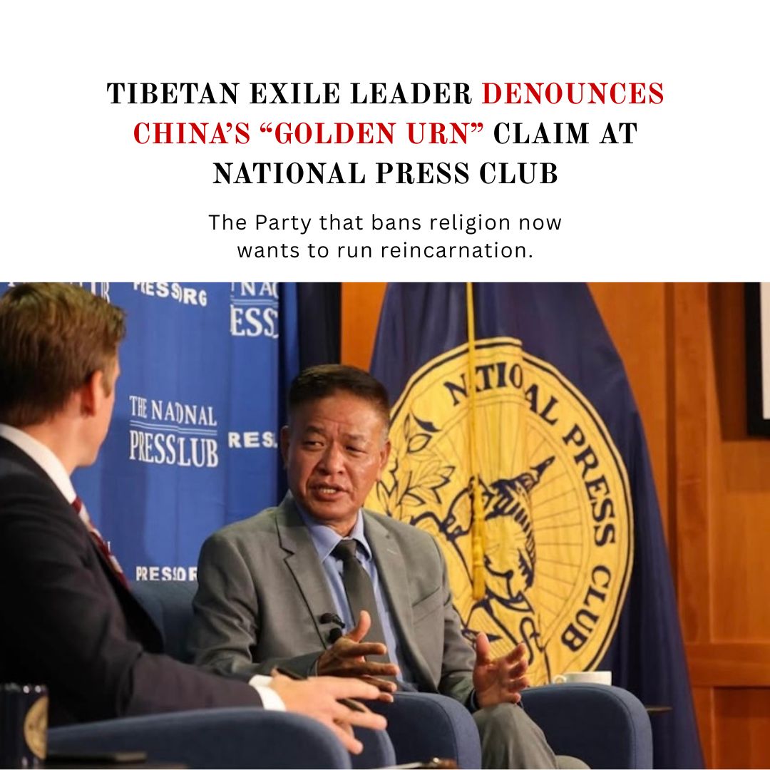 Tibetan Exile Leader Denounces China’s “Golden Urn” Claim at National ...
